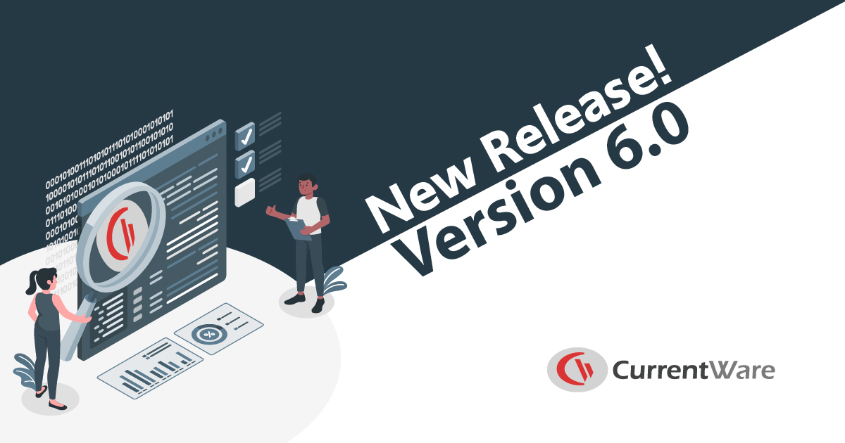 CurrentWare v6.0 - Web Console, Let Employees See Their Data, & More