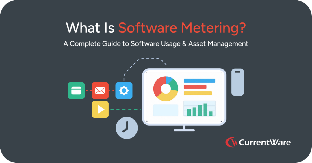 What Is Software Metering A Complete Guide To Software Usage