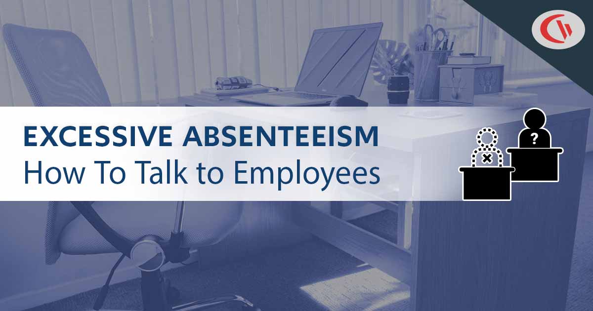 How to Talk to an Employee About Excessive Absenteeism | Guide